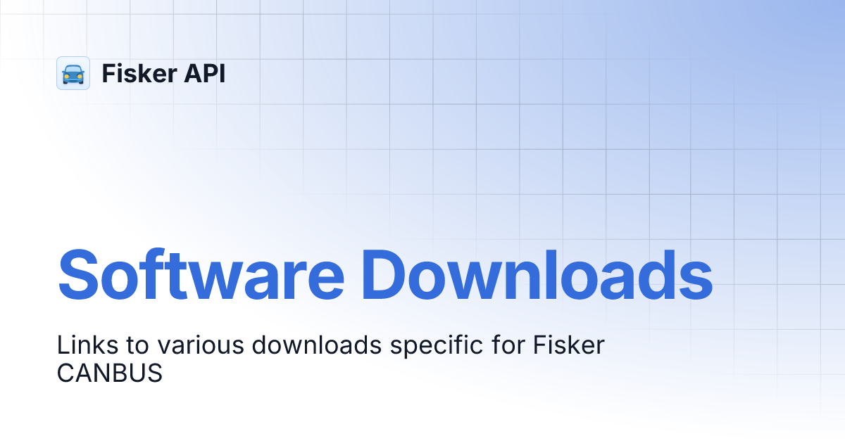 Software Downloads | Fisker API