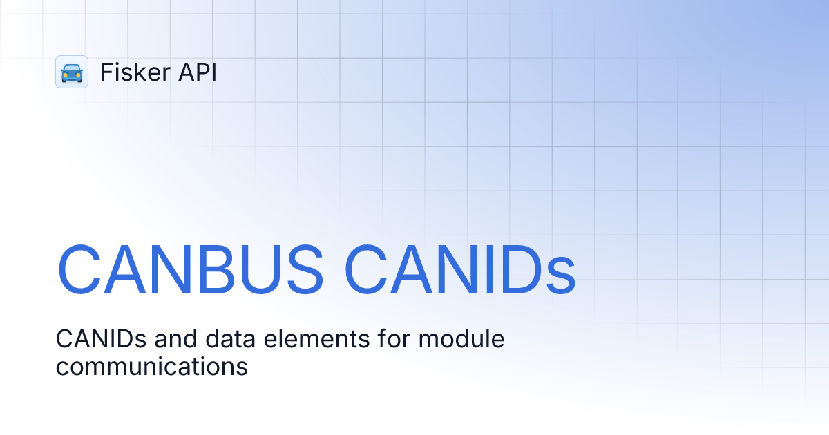 CANBUS CANIDs | Fisker API